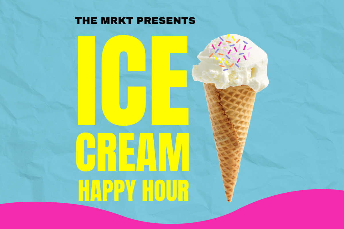 Ice Cream Happy Hour at MRKT